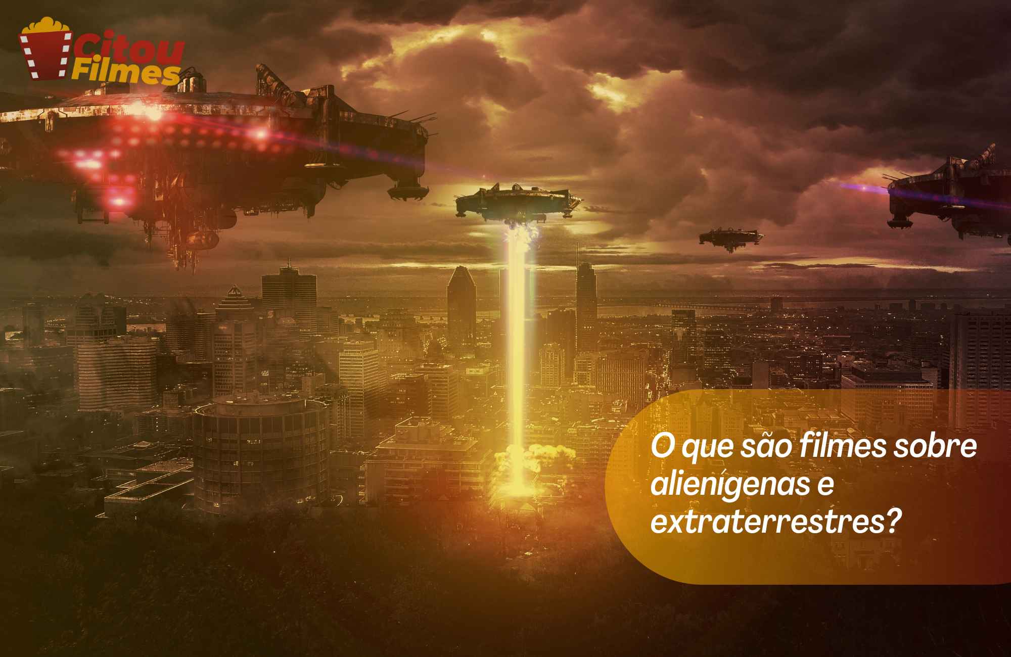 Quais os 8 Melhores Filmes sobre Alienígenas e Extraterrestres?